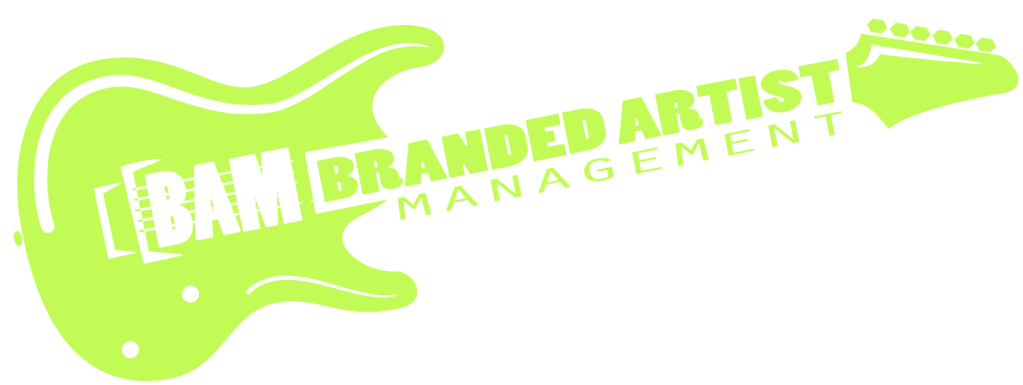 BAM | Branded Artist Management – From your first Fan…to Infanity!